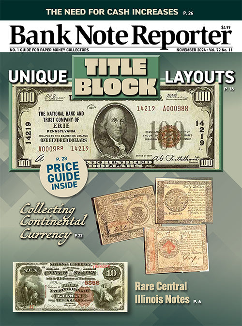 2024 Bank Note Reporter November Digital Issue No. 11 – Numismaster